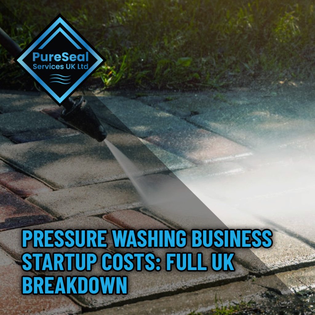 Pressure Washing Business Startup Costs: Full UK Breakdown