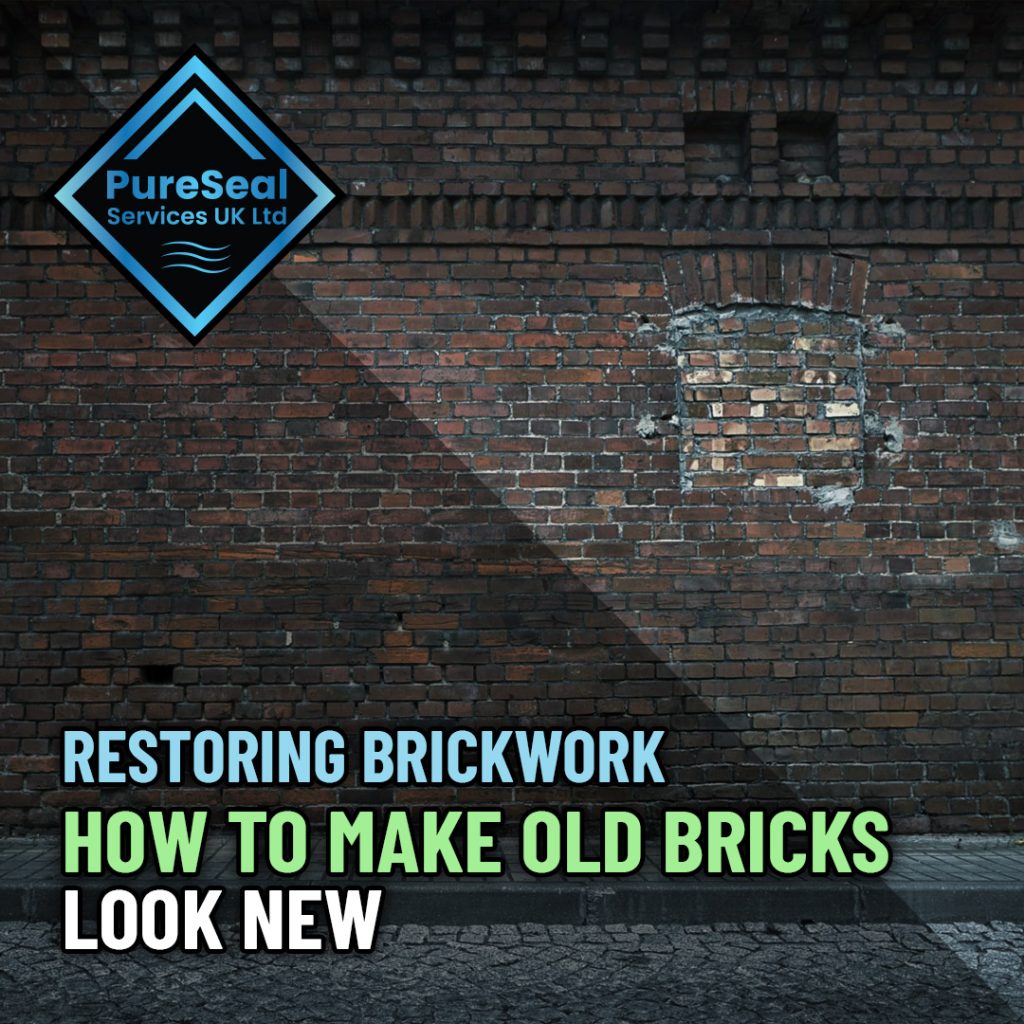 Restoring Brickwork: How to Make Old Bricks Look New