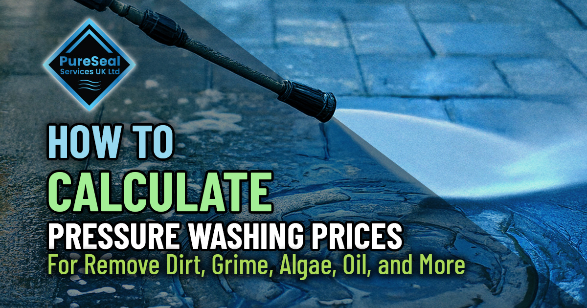 How to Calculate Pressure Washing Prices | Pureseal