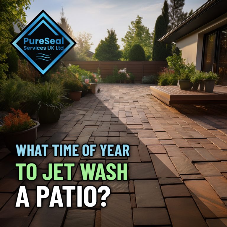 What Time of Year to Jet Wash a Patio? - Pureseal Services UK Ltd